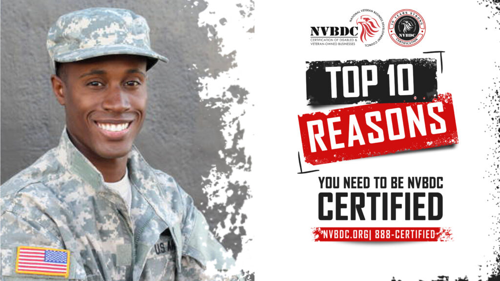 Top 10 Reasons Why Your Veteran-Owned Business Needs NVBDC ...
